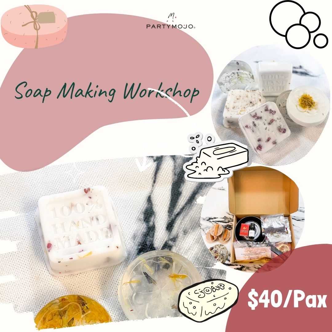 Virtual Soap Making Workshop | Hosted by PartyMojo Singapore Virtual Soap Making Workshop | Hosted by PartyMojo Singapore