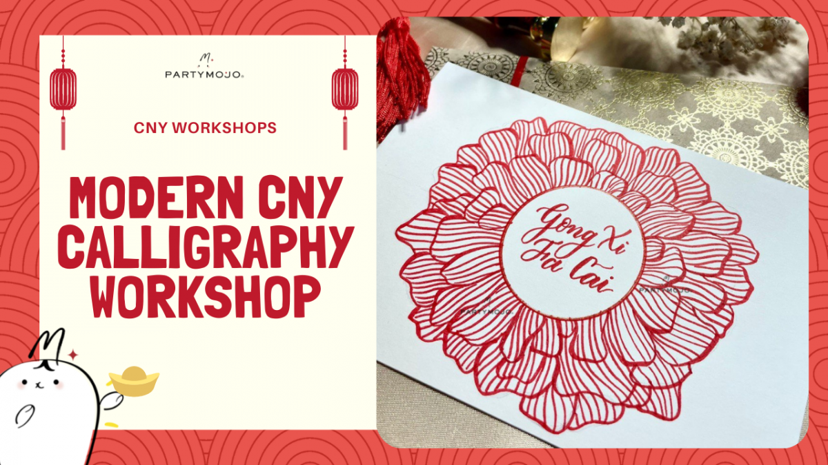 Virtual Modern CNY Calligraphy Workshop | Hosted by PartyMojo
